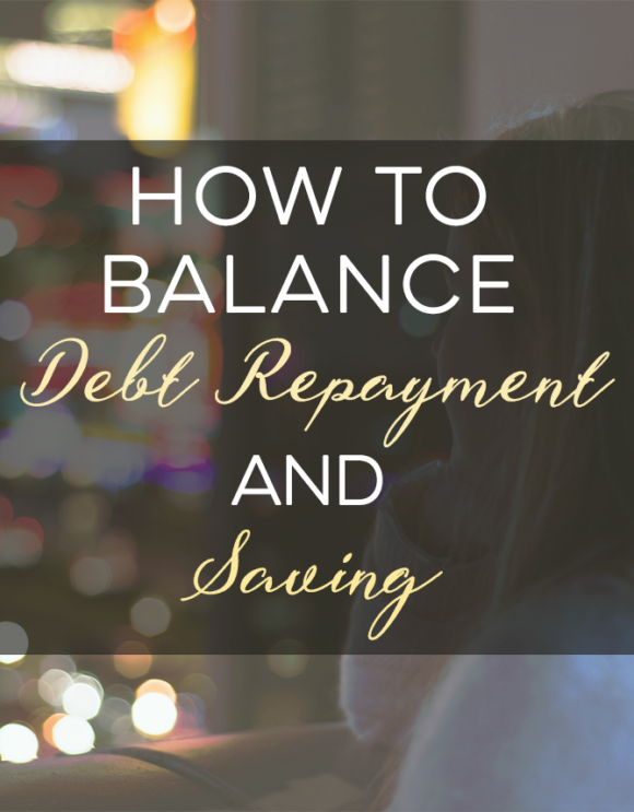 How to Balance Debt Repayment and Saving | Young Adult Money