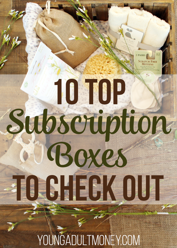 10 Top Subscription Boxes to Check Out | Young Adult Money