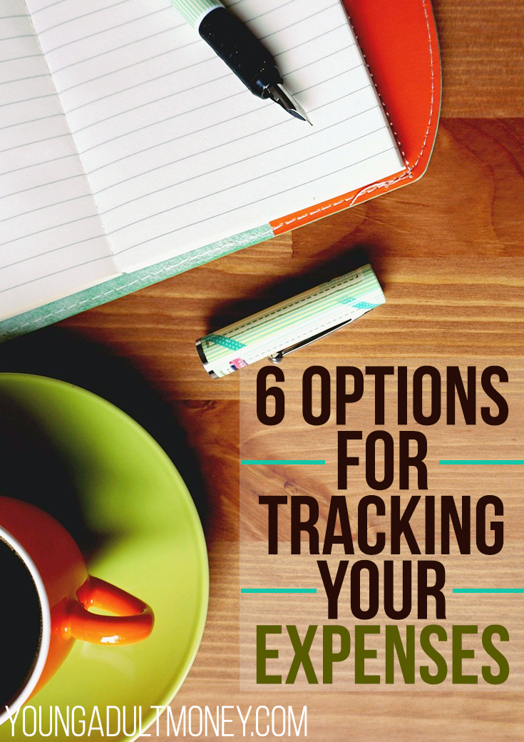 6 Options for Tracking Your Spending | Young Adult Money