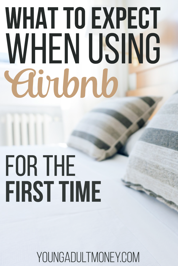 What to Expect Using AirBnB First Time | Young Adult Money
