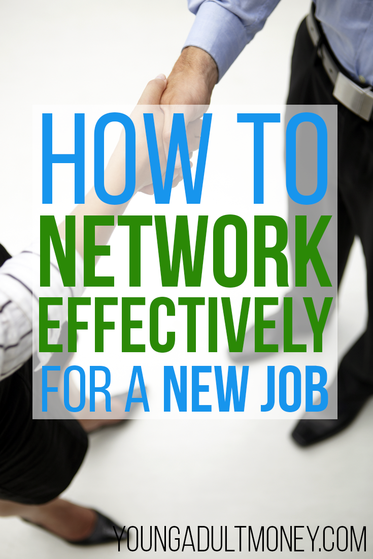 How to Network Effectively for a New Job | Young Adult Money