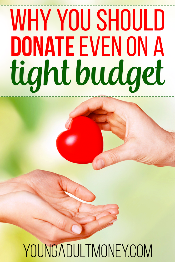 Why You Should Donate Even While on a Tight Budget | Young Adult Money