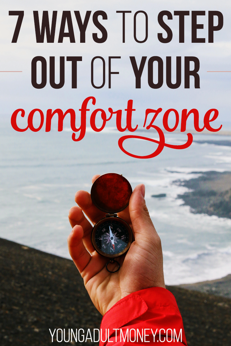 7 Ways to Step Out of Your Comfort Zone | Young Adult Money