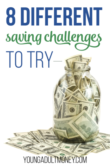 8 Different Money Saving Challenges to Try | Young Adult Money