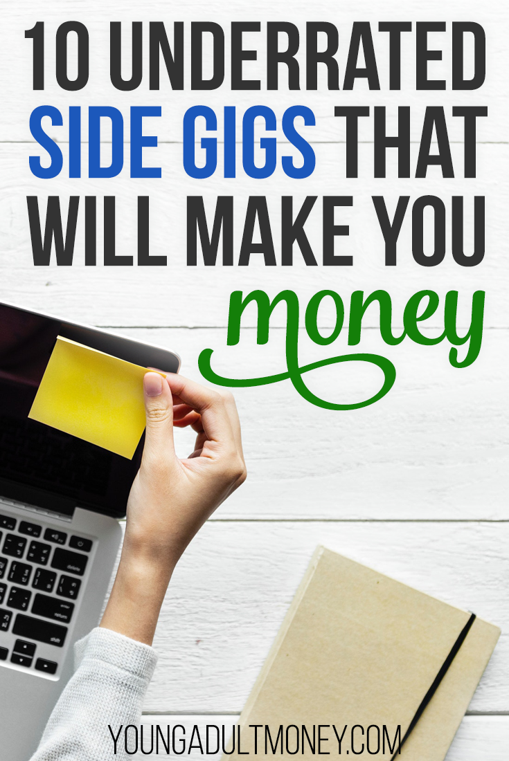 10 Underrated Side Gigs That Will Make You Money | Young Adult Money