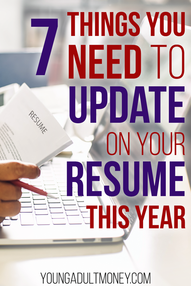 7 Things You Need to Update On Your Resume This Year | Young Adult Money