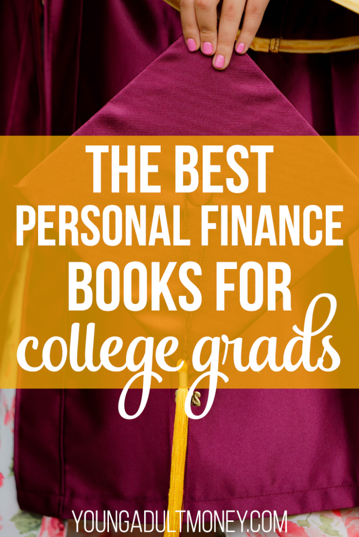 The Best Personal Finance Books for 2019 College Grads | Young Adult Money