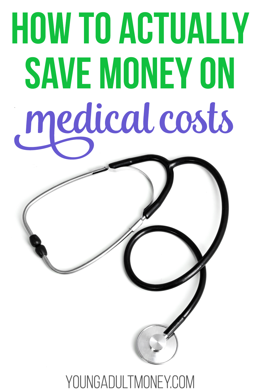 How to Save Money on Medical Costs | Young Adult Money