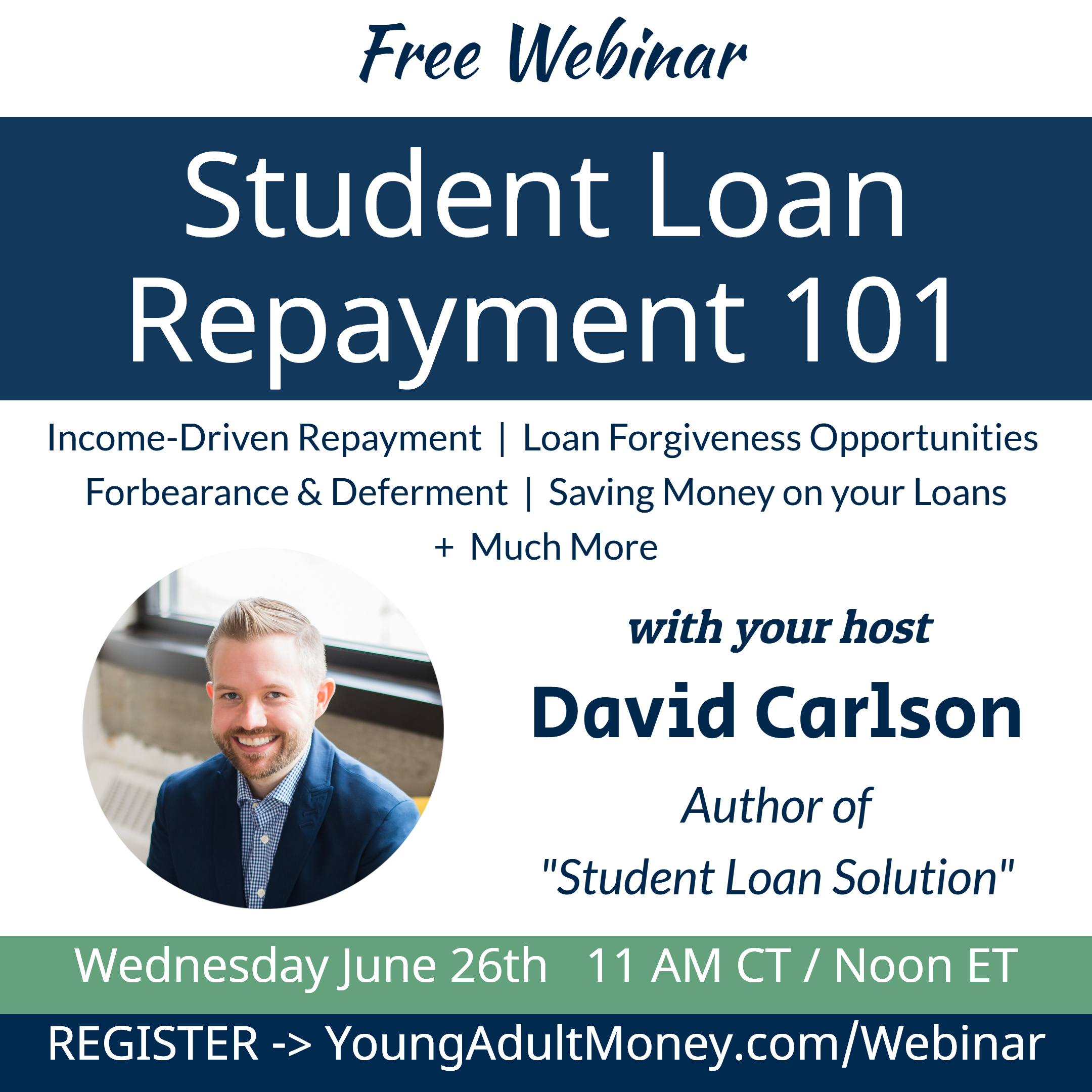 [Webinar] Student Loan Repayment 101 | Young Adult Money