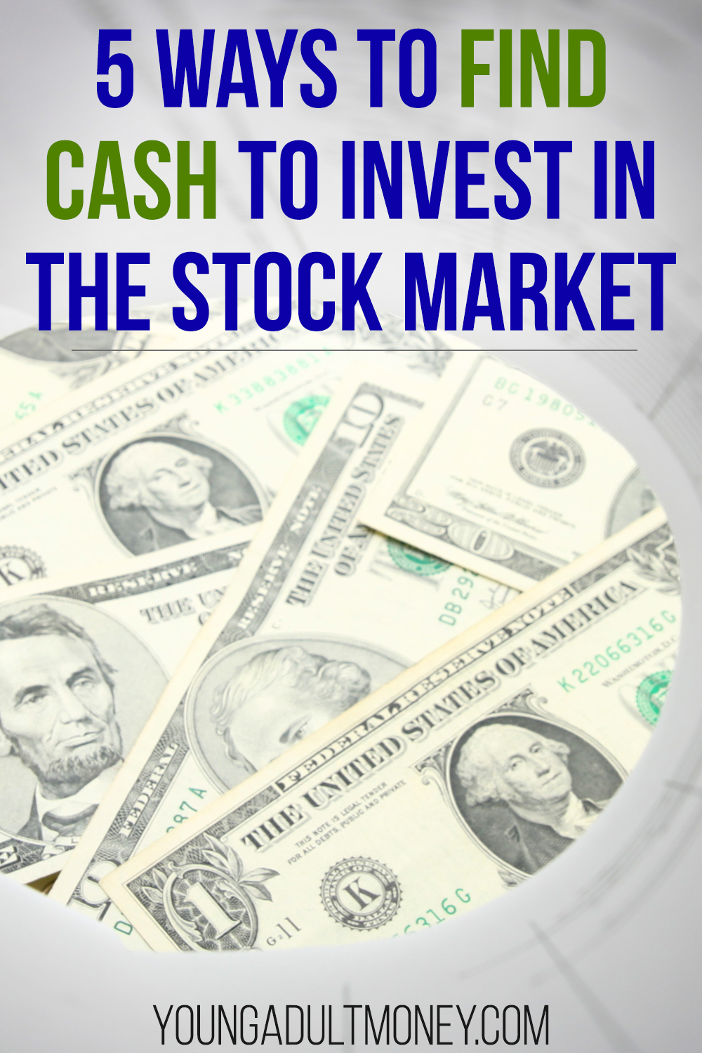5 Ways to Find Cash to Invest in the Stock Market | Young Adult Money