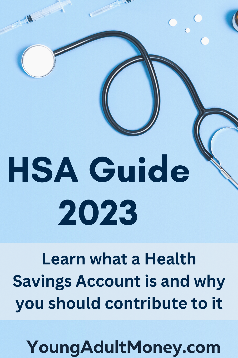 Health Savings Account (HSA) Guide for 2023