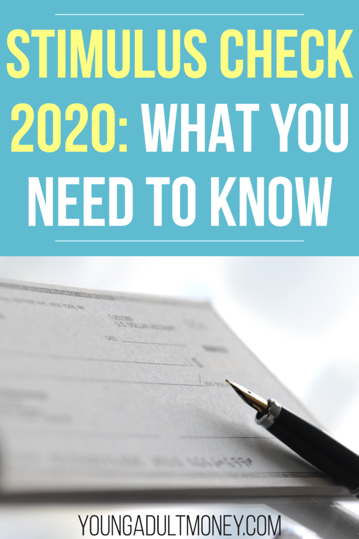 2020 Stimulus Check: What You Need to Know | Young Adult Money